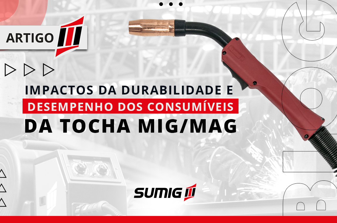 Impactos da durabilidade e desempenho dos consumíveis da Tocha MIG/MAG ...